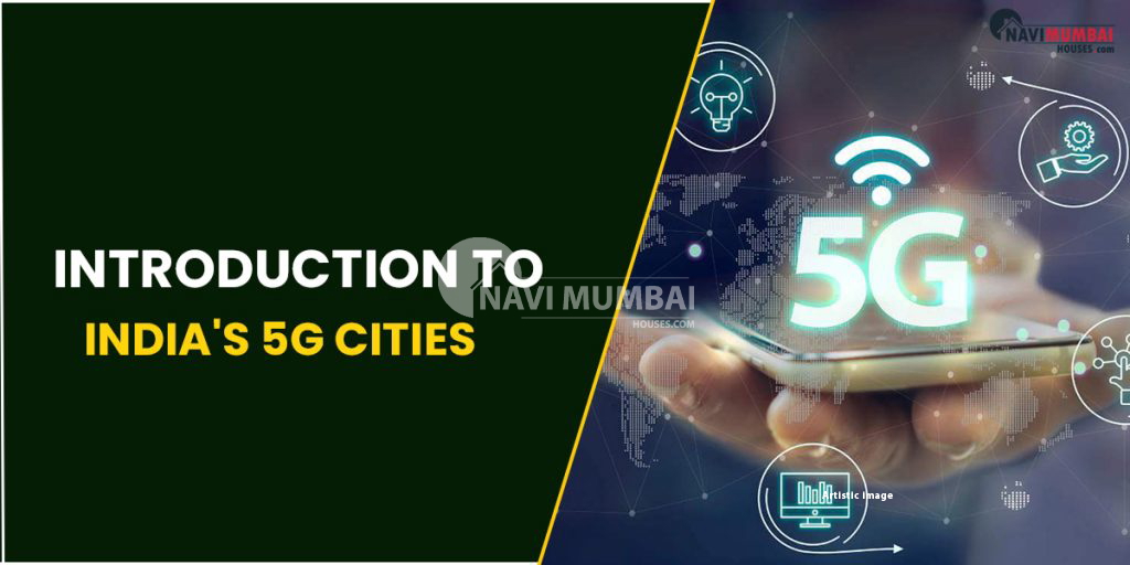 India's 5G Cities : Introduction To India's 5G Cities