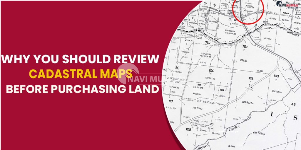 cadastral maps before purchasing land