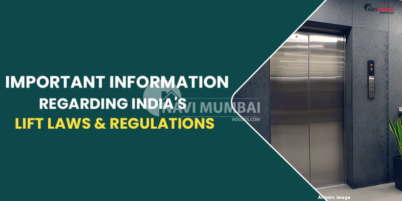 Important Information Regarding India's Lift Laws & Regulations