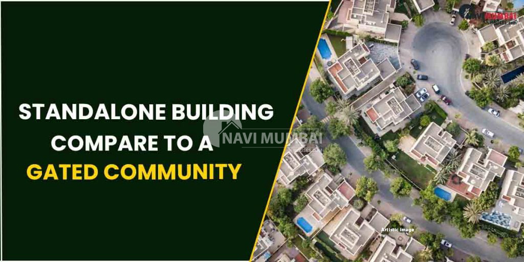 Gated Community Compare To Standalone Building