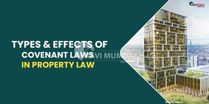 Understand The Types & Effects Of Covenant Laws In Property Law