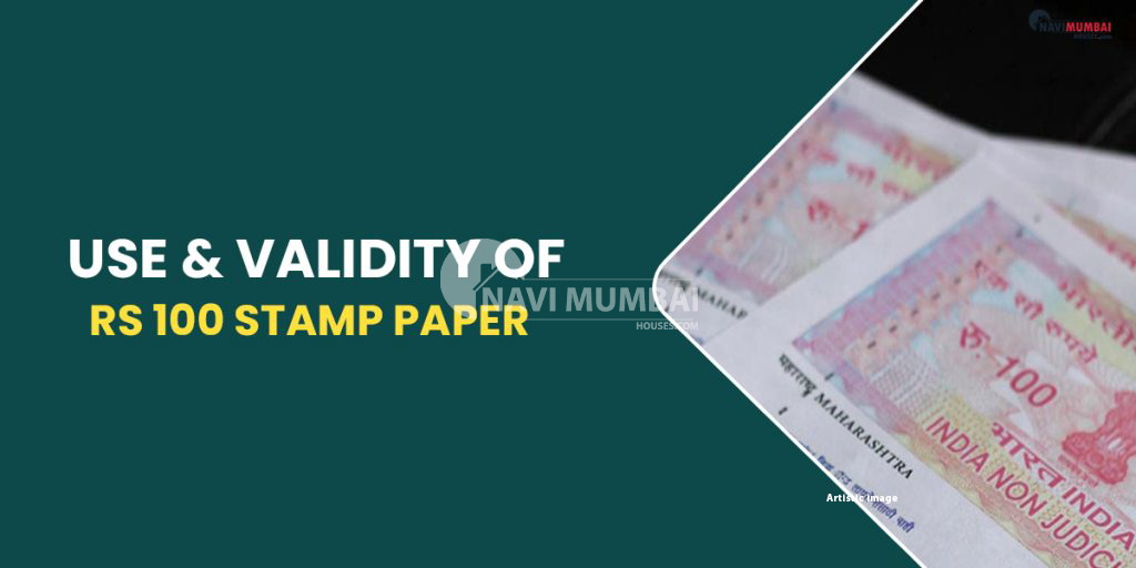Use & Validity Of Rs 100 Stamp Paper