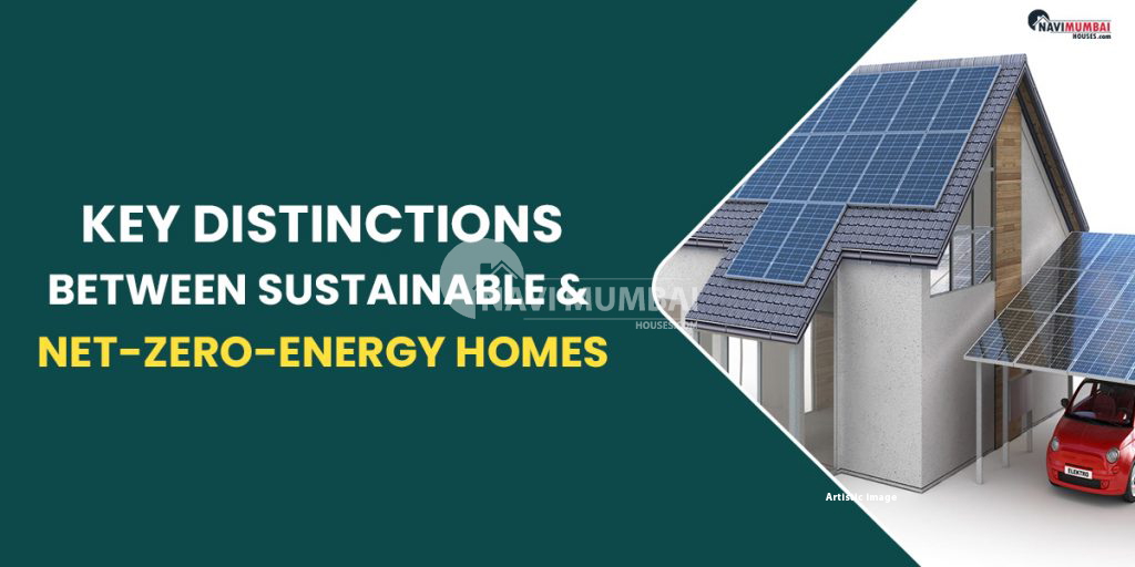 Key Distinctions Between Sustainable & Net-Zero-Energy Homes
