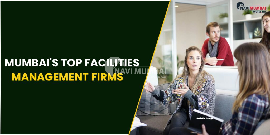 Mumbai's Top Facilities Management Firms