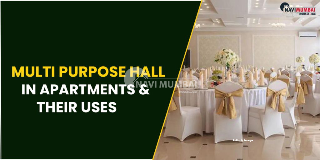 Multi Purpose Hall In Apartments & Their Uses