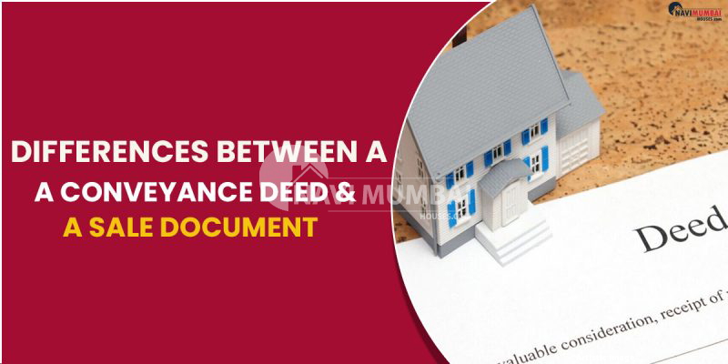 Major Differences Between A Conveyance Deed & A Sale Document