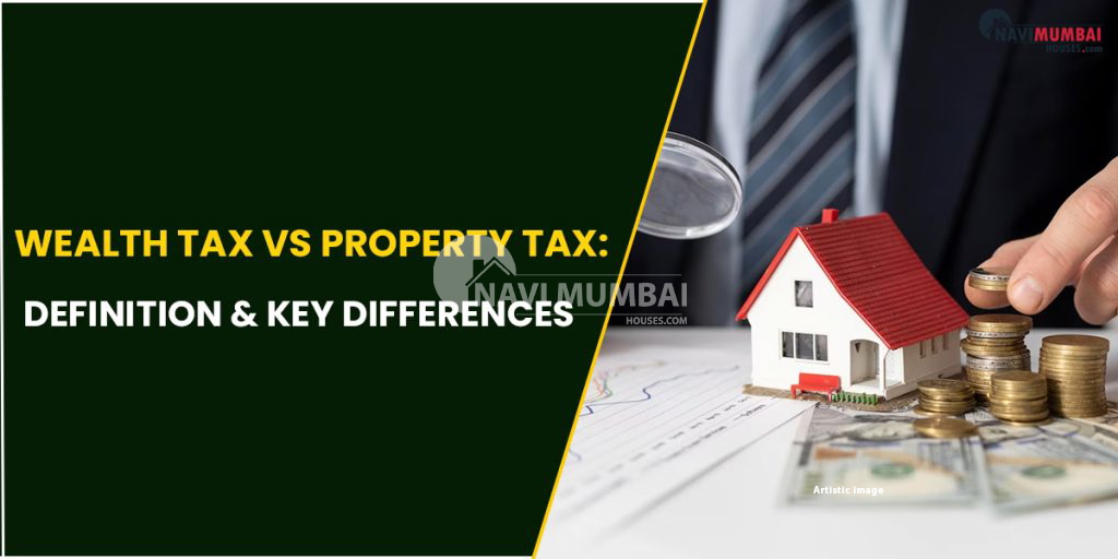 Wealth Tax vs Property Tax: Definition & Key Differences