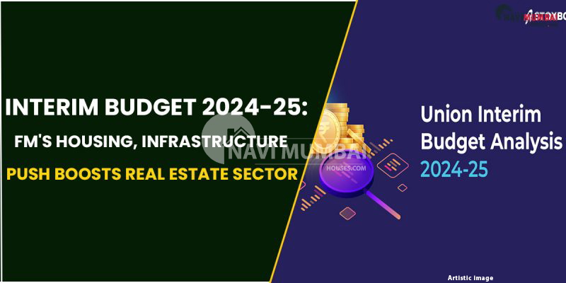 Interim Budget 2024-25: FM's Housing,Infrastructure Boosts In Real Estate