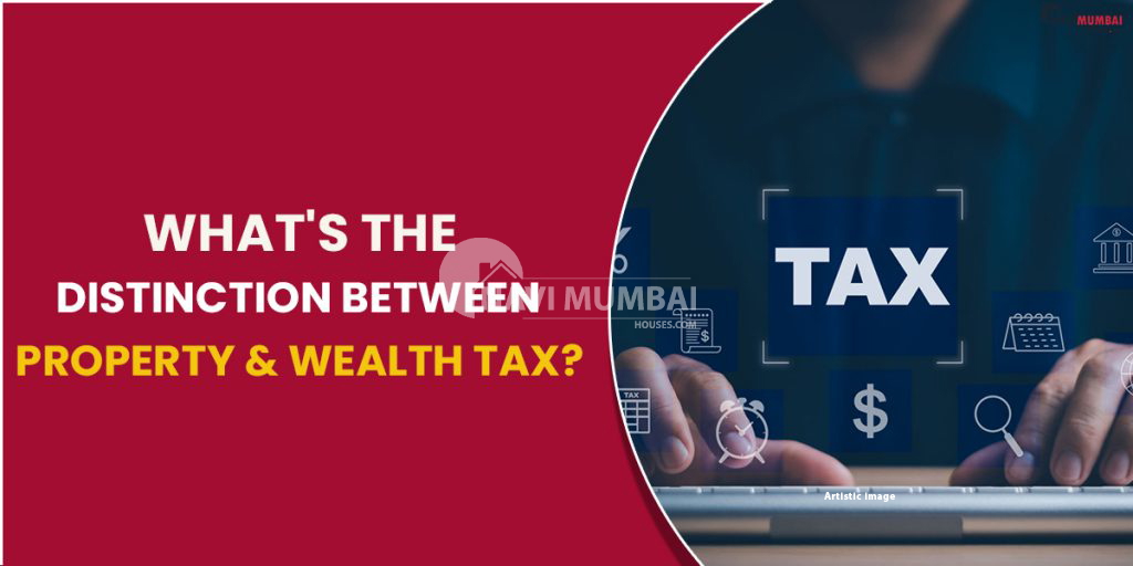 What's The Distinction Between Property & Wealth Tax?