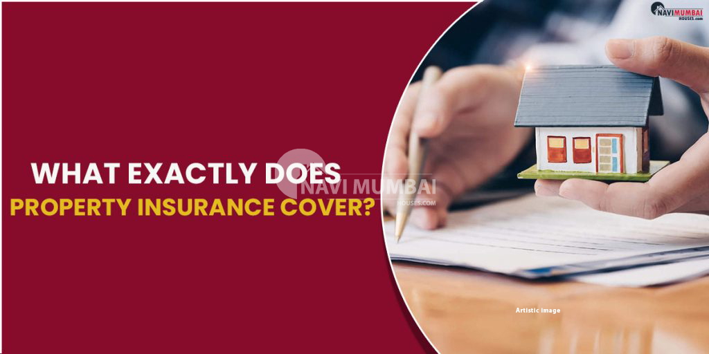What Exactly Does Property Insurance Cover