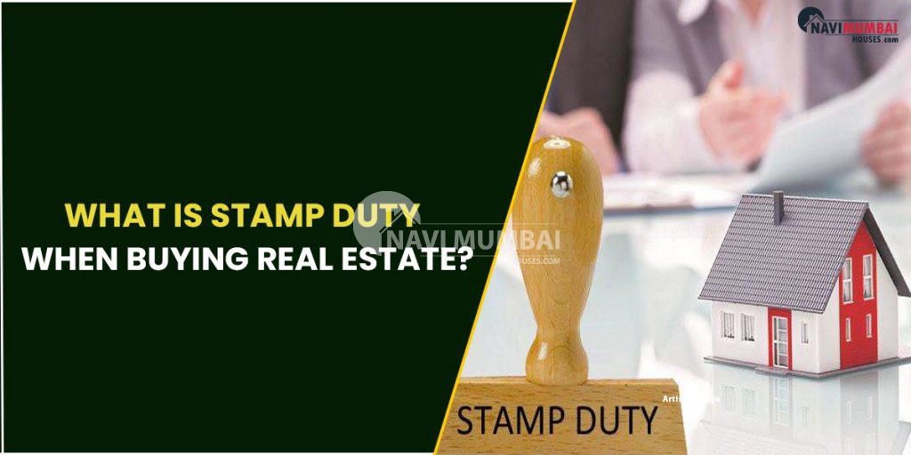 What is Stamp Duty When Buying Real Estate