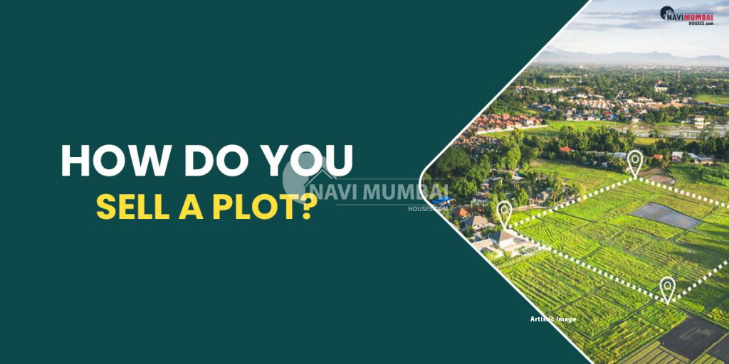 How Do You Sell A Plot?