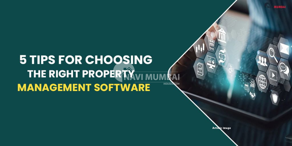 5 Tips For Choosing The Right Property Management Software